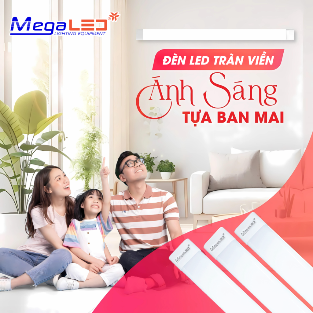 ĐÈN LED TRÀN VIỀN MEGALED ÁNH SÁNG TỰA BAN MAI - MegaLed